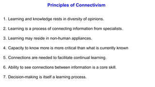 Connectivism learning theory | PPTX