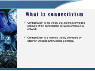 Connectivism meteval | PPT