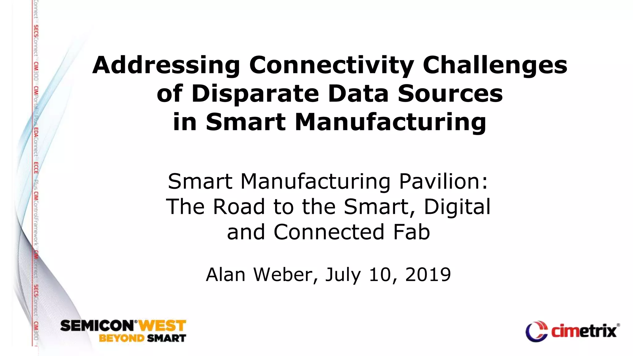 Addressing Connectivity Challenges of Disparate Data Sources in Smart ...