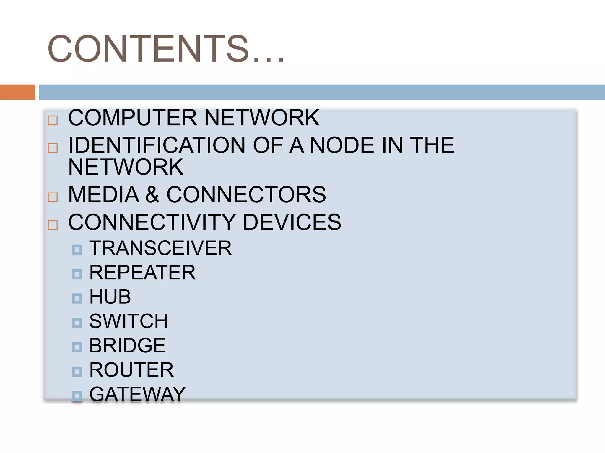 Connectivity devices | PPTX