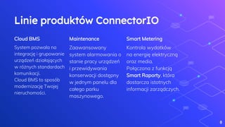 ConnectorIO Cloud Prezentacja BMS w chmurze | PPTX | Indoor Environmental Quality | Home & Garden