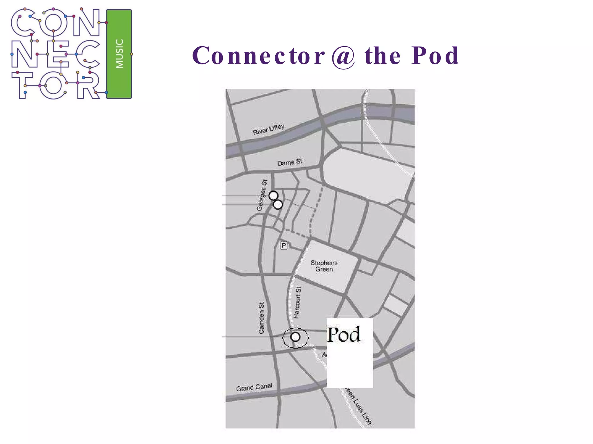 Connector Music Event - Dublin, Ireland | PPT