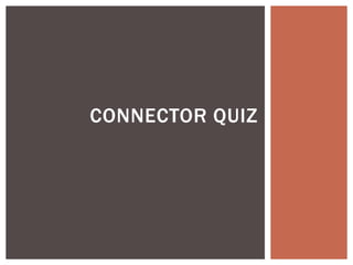 English Connectors | PPTX