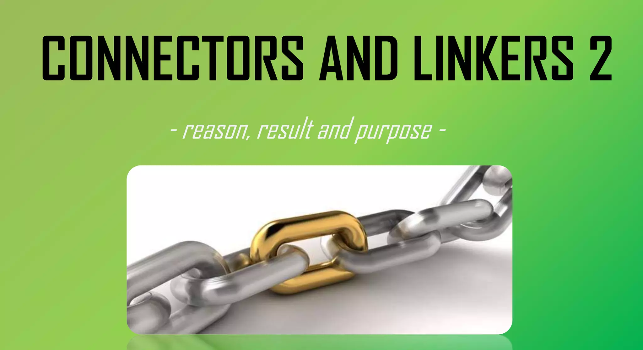 Connectors and-linkers-2 | PPTX