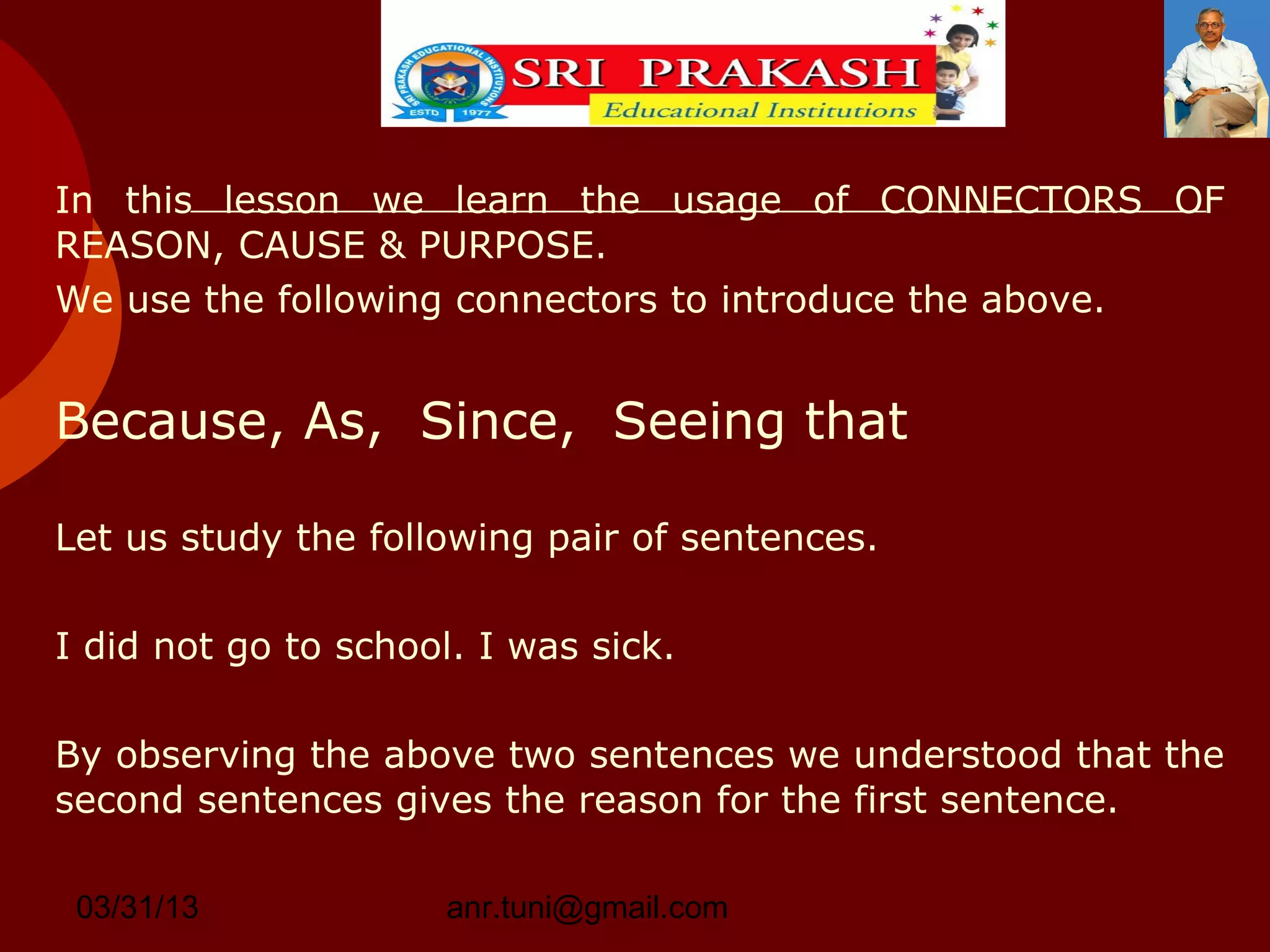 Connectors reason. cause and purpose | PPT