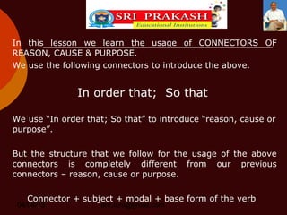 Connectors reason, cause & purpose - 04 | PPT