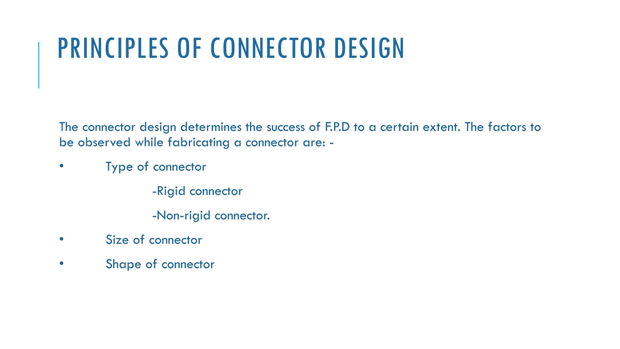 CONNECTORS AND SOLDERS IN FIXED DENTAL PROSTHESIS | PPTX
