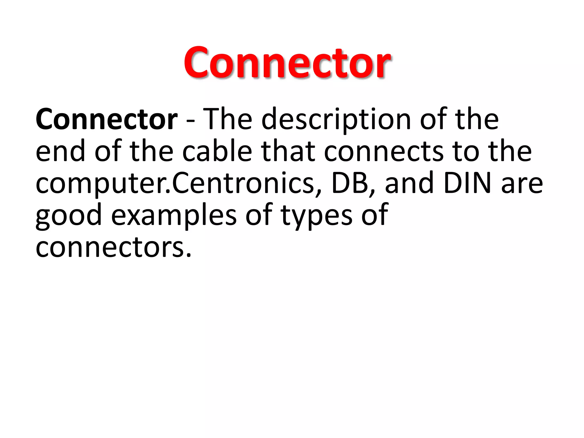 Connectors and plugs | PPTX