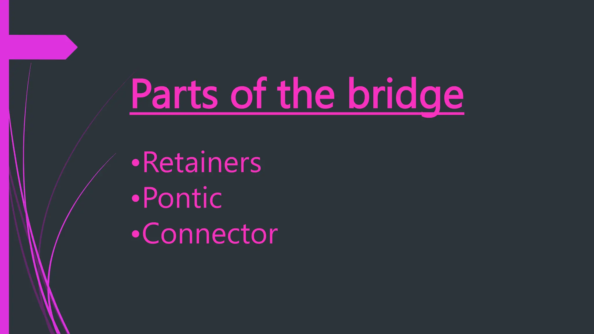 CONNECTORS in fixed prosthodontics ( Rig) | PPTX