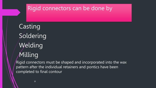 CONNECTORS in fixed prosthodontics ( Rig) | PPTX