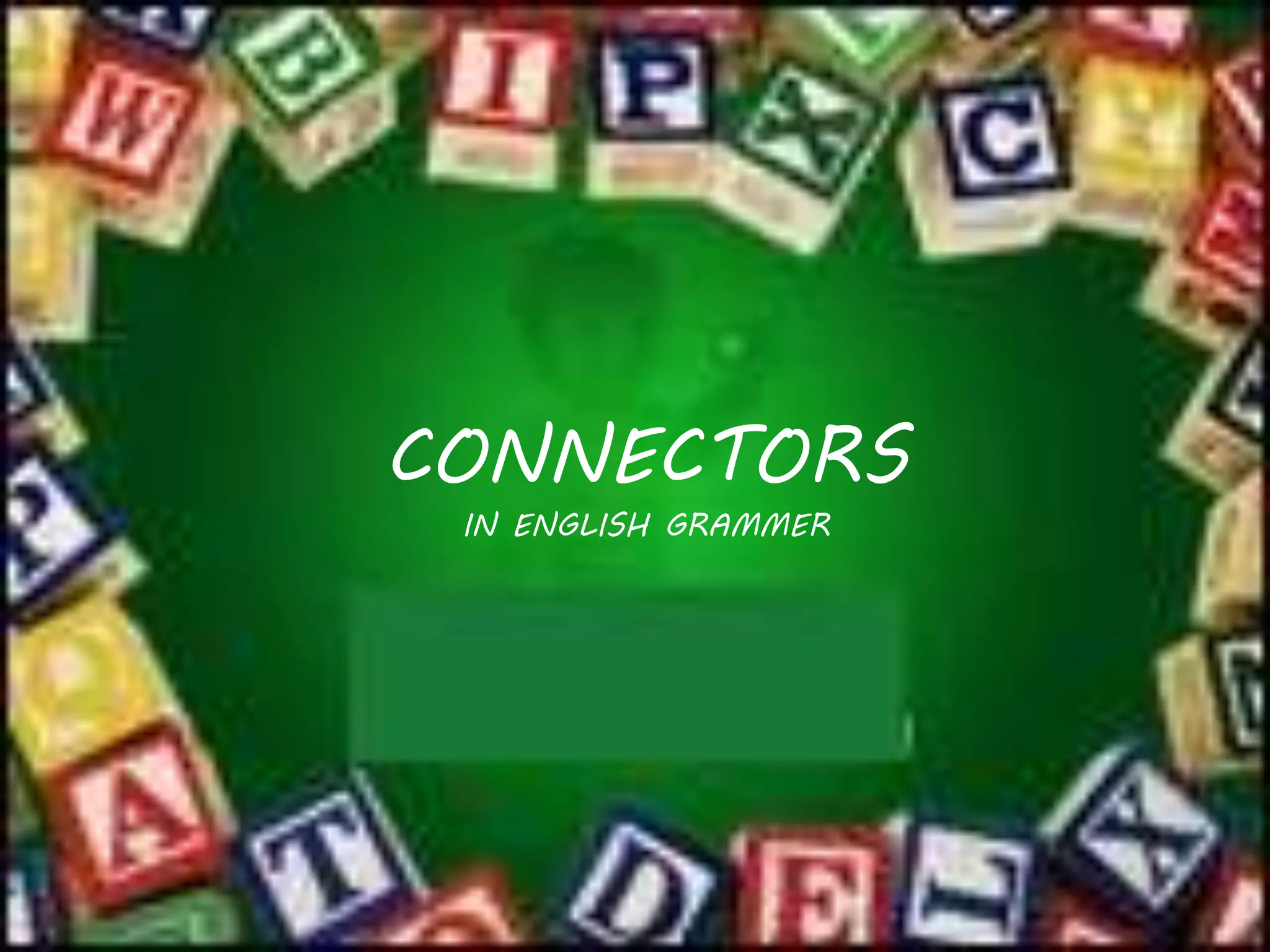 Connectors in english grammer | PPTX