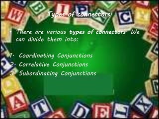 Connectors in english grammer | PPTX