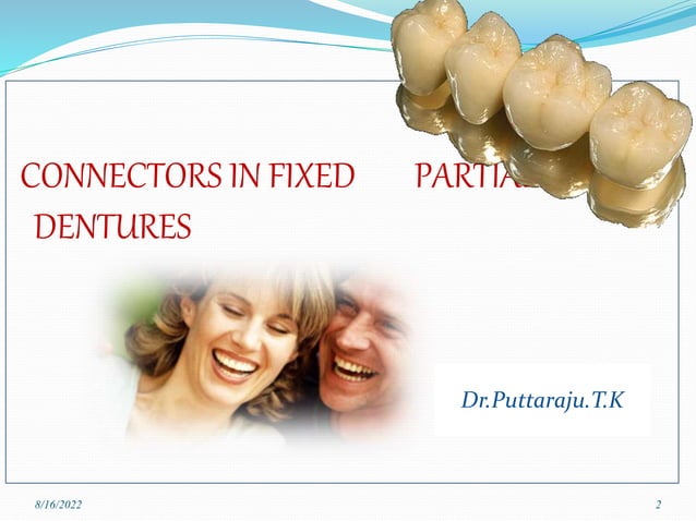 connectors in FPD.pptx | Dental Health | Diseases and Conditions