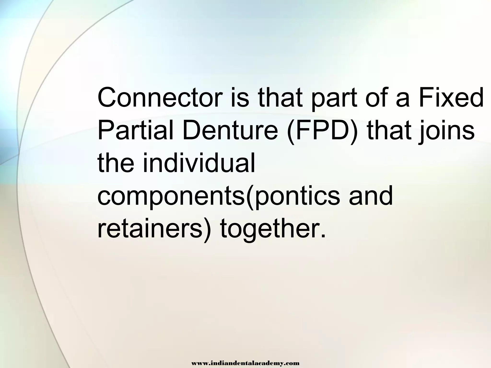 Connectors in fpd / dental continuing education | PPT