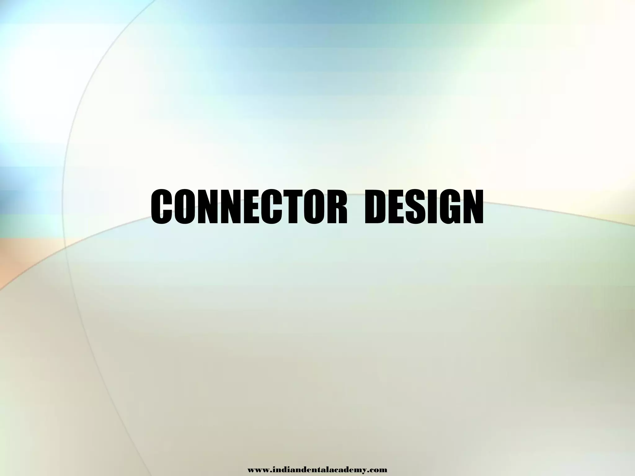 Connectors in fpd / dental continuing education | PPT