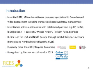 Wow factor CustomerX! web based video platform. Gartner Cool Vendor | PPT