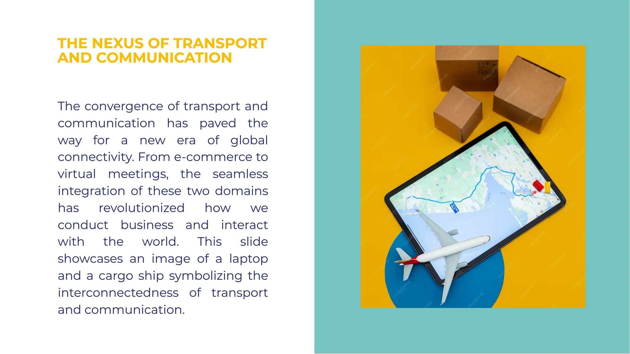 connect the role of means of transport and communication in the process ...