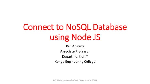 Connect to NoSQL Database using Node JS.pptx