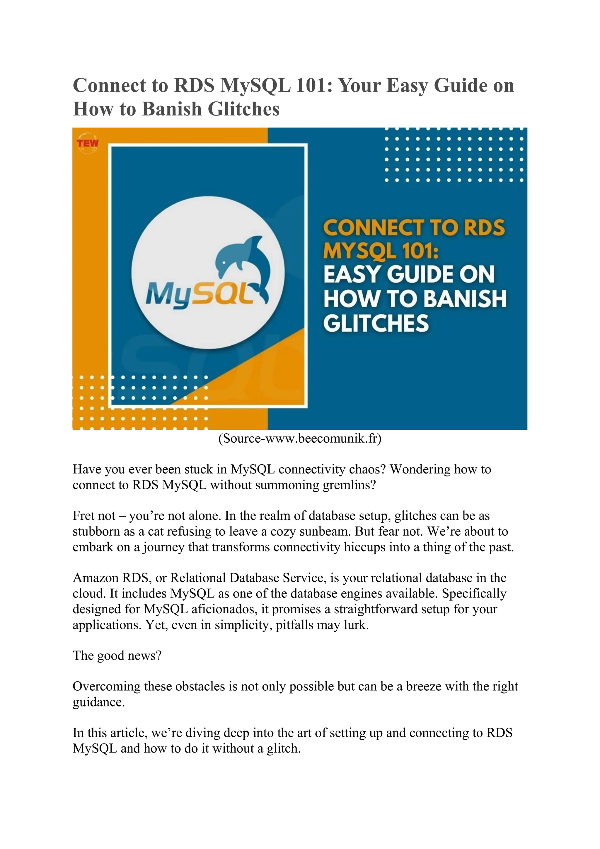 Connect to RDS MySQL 101: Your Easy Guide on How to Banish Glitches | The Enterprise World | PDF