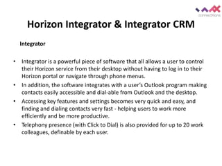 ConnectXions Horizon Hosted Telephony Integration Overview | PPTX