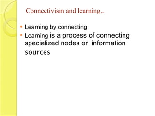 Connectivism | PPT
