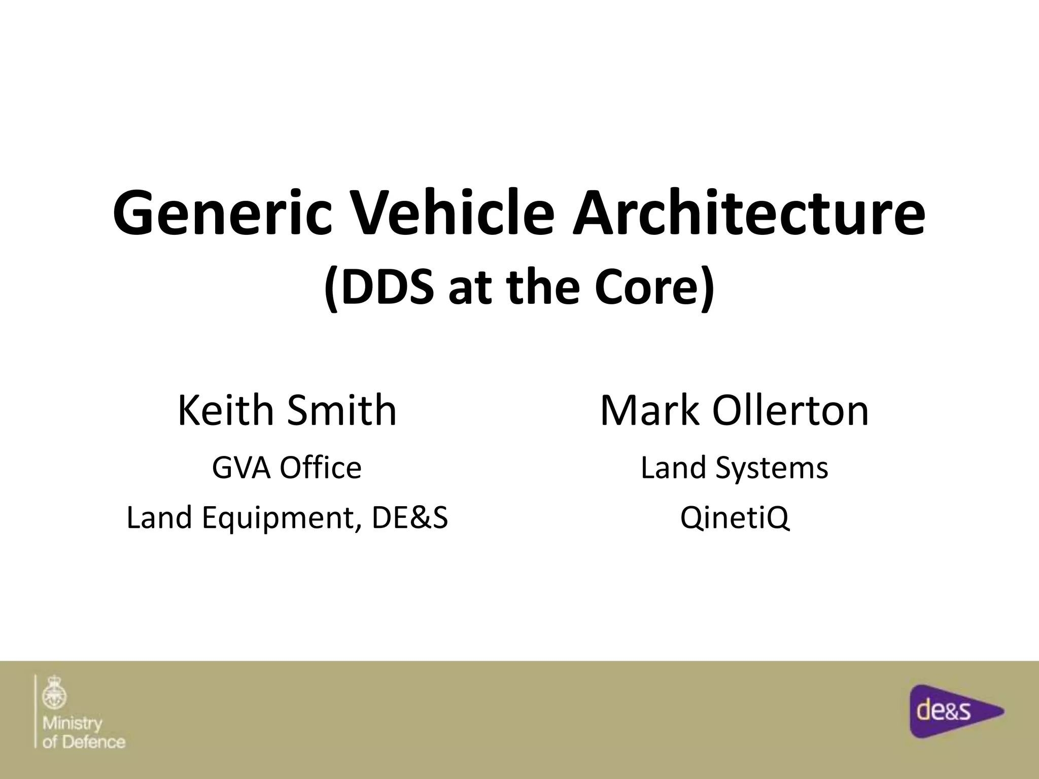 Generic Vehicle Architecture – DDS at the Core. | PPTX