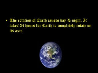 Connor's world earth's revolution and rotation | PPT