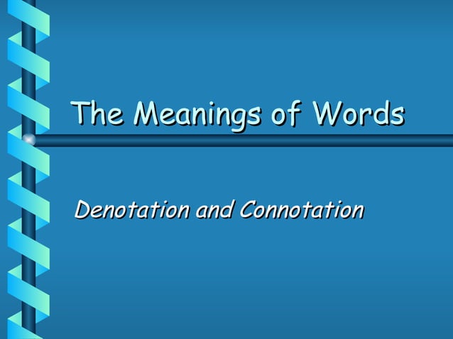 connotation and denotation english grade 4 | PPT