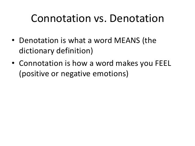 Connotation and Denotation