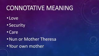 Connotation and Denotation | PPTX