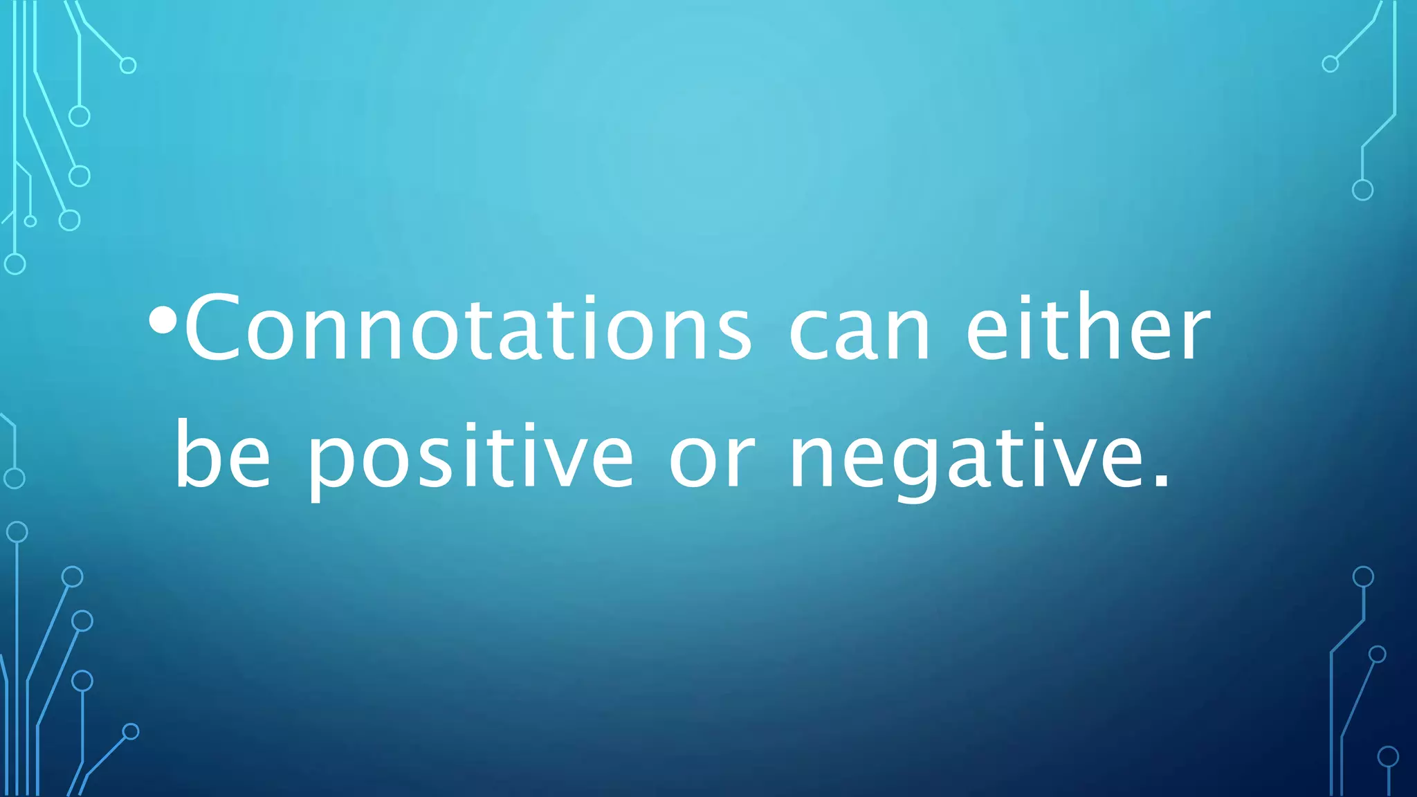 CONNOTATION AND DENOTATION.pptx