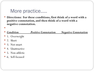 Connotative and denotative connotation_versus_denotation.ppt