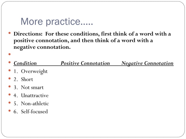 Connotation versus Denotation ...