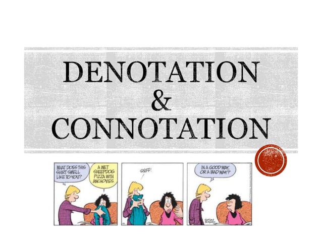 Connotation vs. denotation | PPT