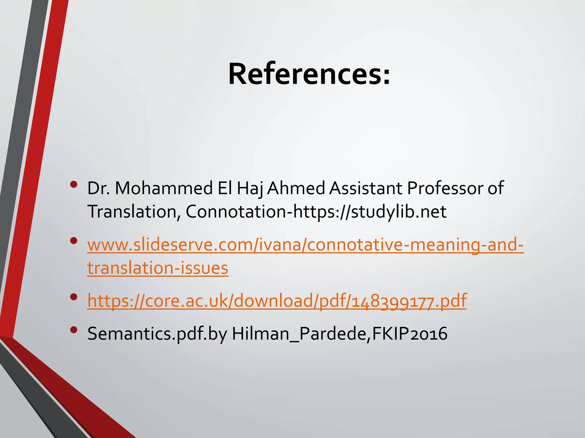 Connotative and Denotative Meaning and Translation Issues | PPTX