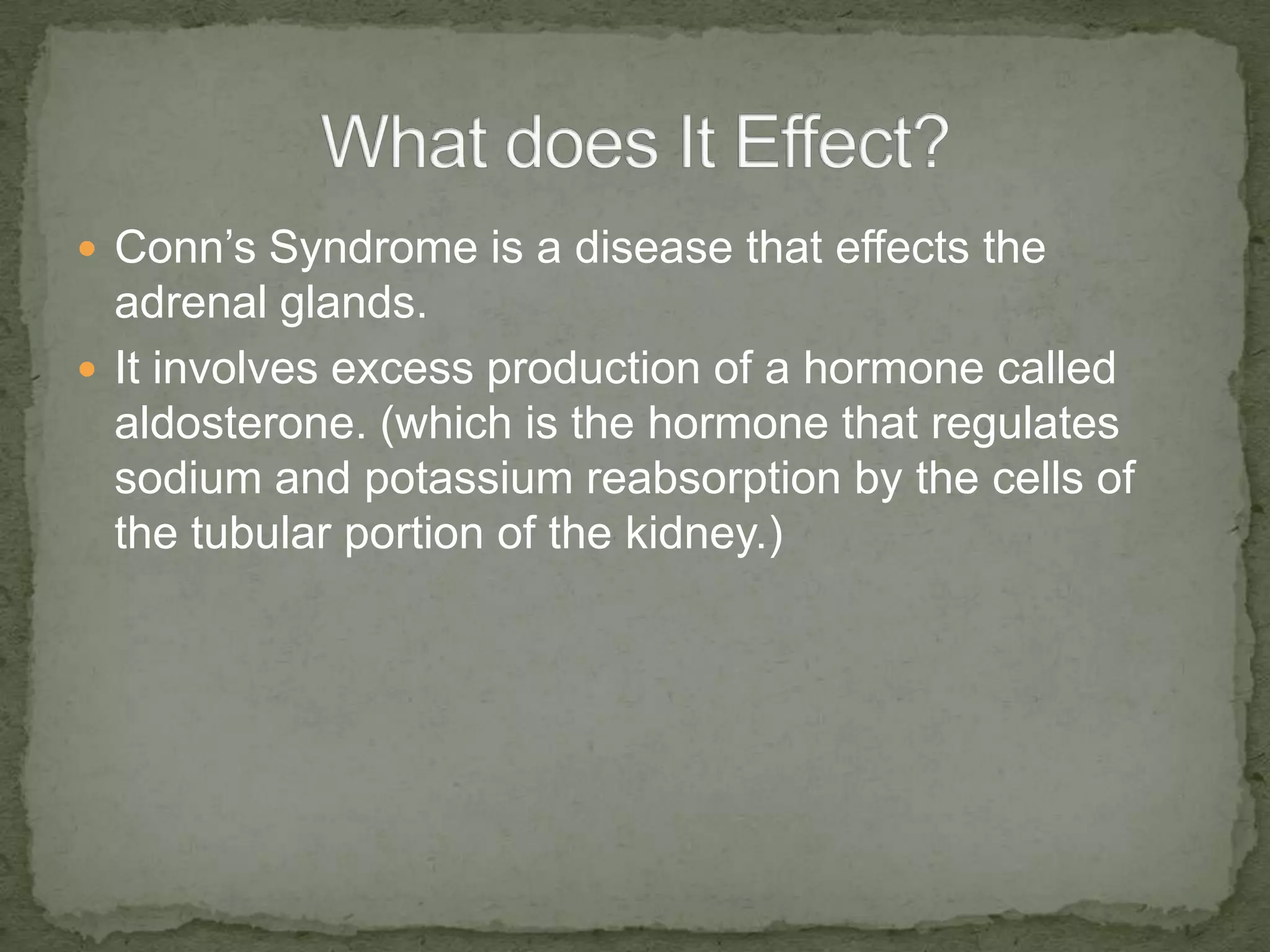 Conn’s syndrome group project | PPTX