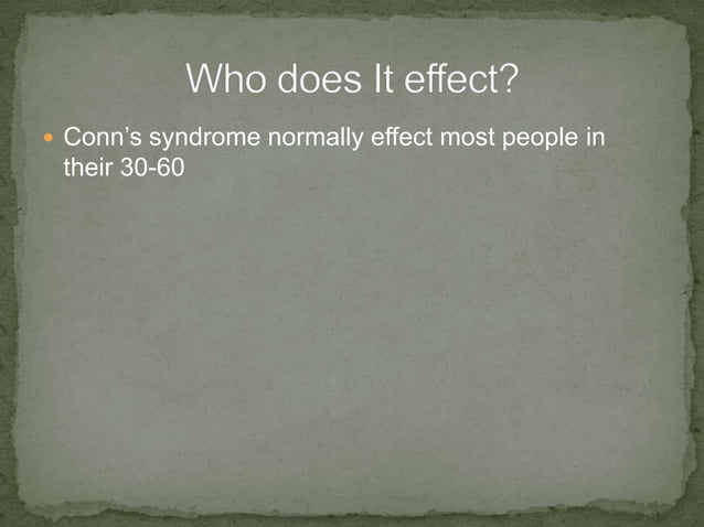 Conn’s syndrome group project | PPTX | Hormonal Disorders | Endocrine ...