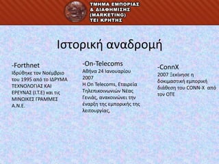 Connx, forthnet, on telecoms | PPT