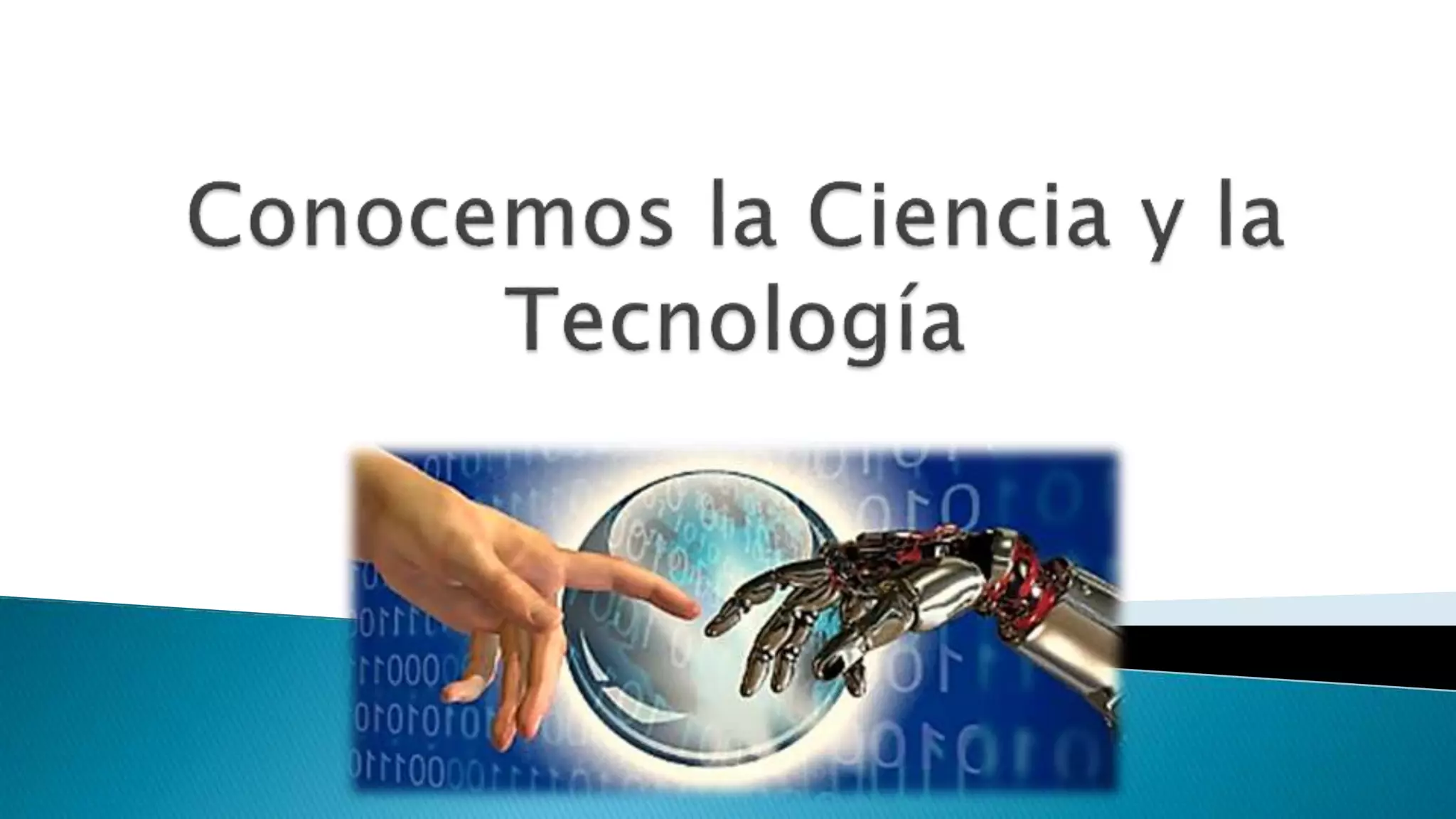 Conocemos la Ciencia y la Tecnología.pptx
