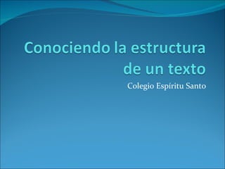 Conociendo la estructura de un texto | PPT