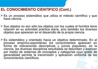 Conocimiento cientifico 3 | PPT