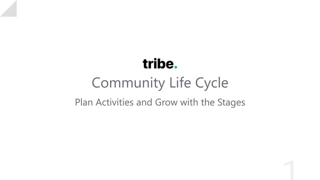 Conquering the Community Life Cycle | PPT