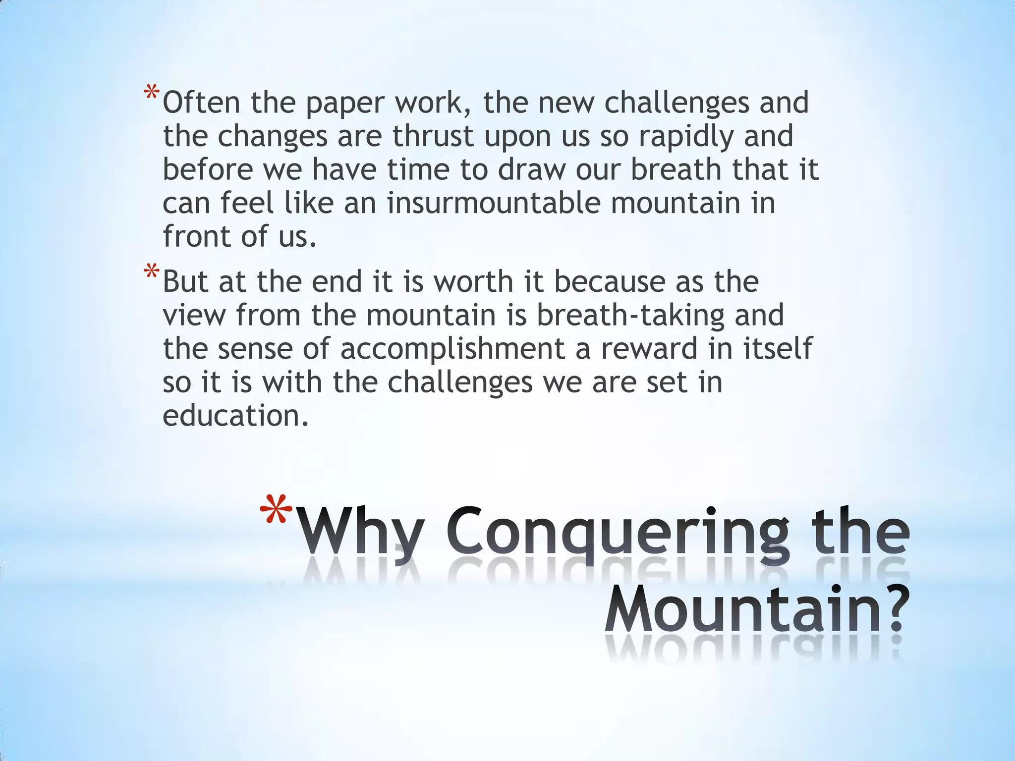 Conquering the mountain | PPTX | Education