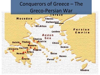 Conquerors Of Greece | PPT