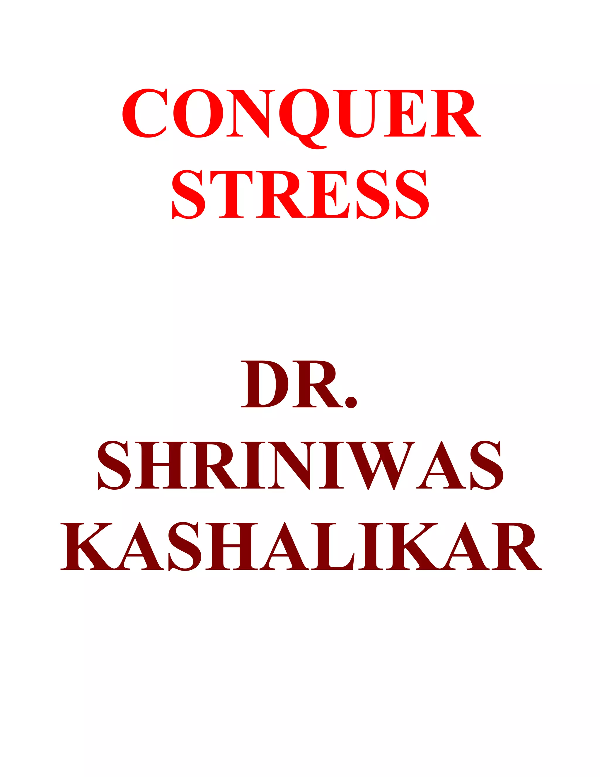 Conquer Stress Dr Shriniwas Kashalikar | PDF