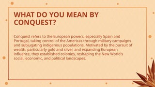 CONQUEST, DISEASE AND TRADE class 10.pptx