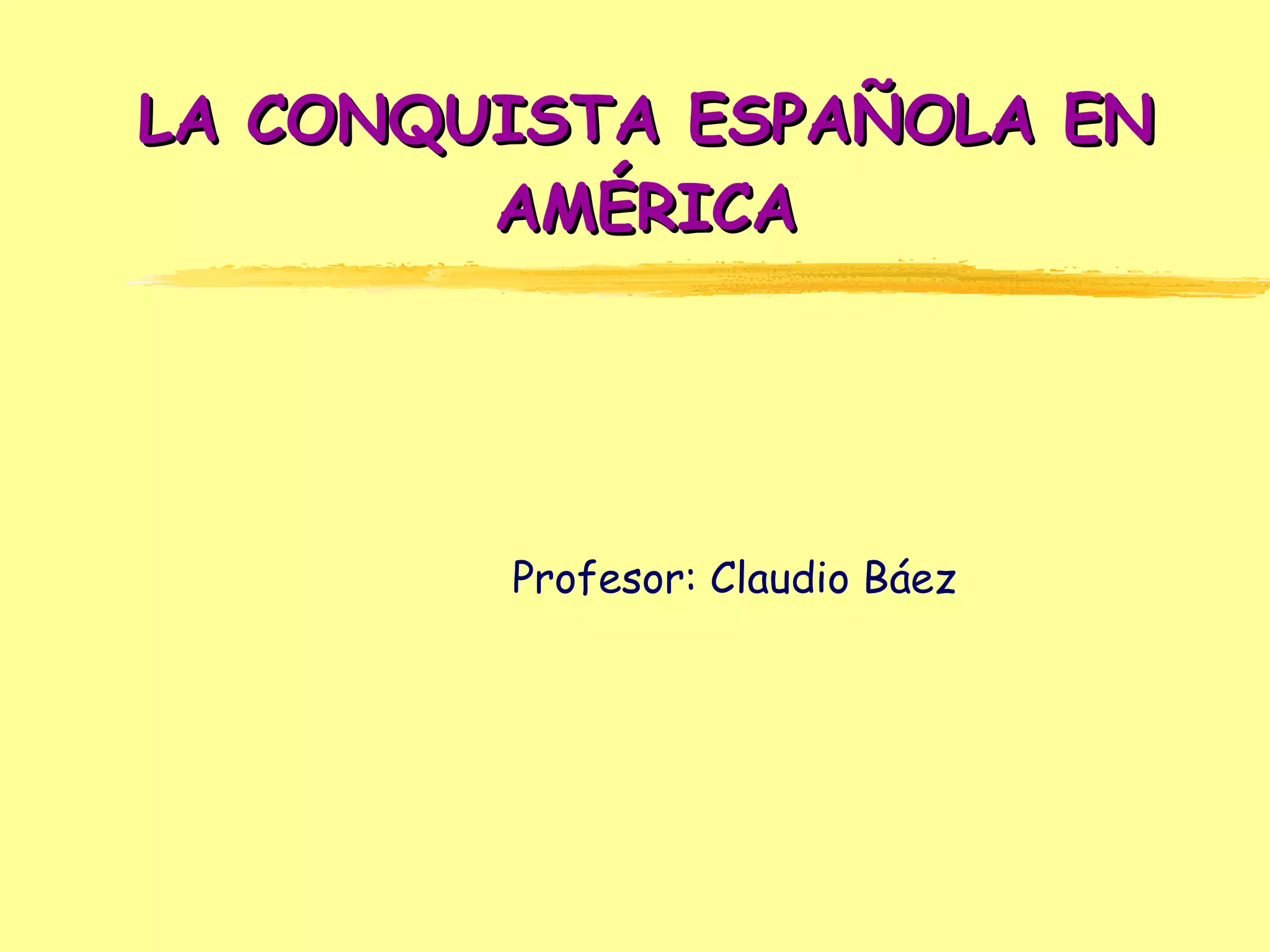 Conquista De America 5º Año Ppt