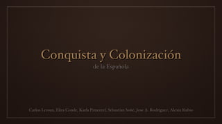 Conquista y colonizacion de america ppt | PPT