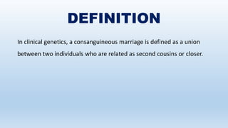 Consanguinous marriage | PPTX