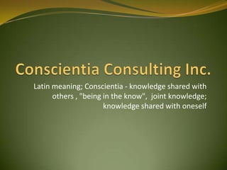 Conscientia Consulting | PPTX